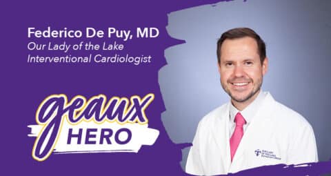 Geaux Hero: How a Cardiologist at Our Lady of the Lake Treated LSU ...